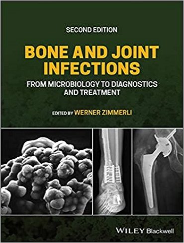 دانلود کتاب Bone and Joint Infections: From Microbiology to Diagnostics ...