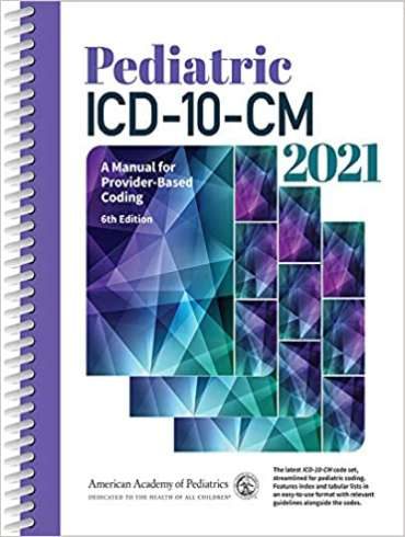 دانلود كتاب Pediatric ICD-10-CM 2021: A Manual for Provider-Based ...