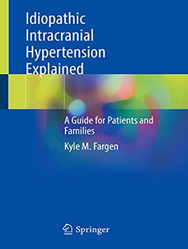 دانلود كتاب Idiopathic Intracranial Hypertension Explained: A Guide for ...
