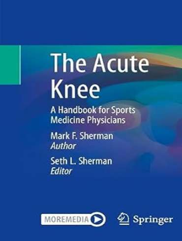 دانلود کتاب The Acute Knee: A Handbook for Sports Medicine Physicians ...
