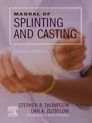 دانلود کتاب Manual of Splinting and Casting 2nd Edition – medPDF